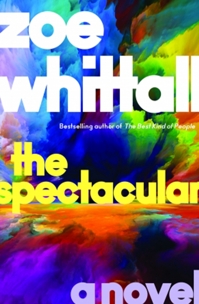 Zoe Whittall's The Spectacular by Dancy Mason - CNQ